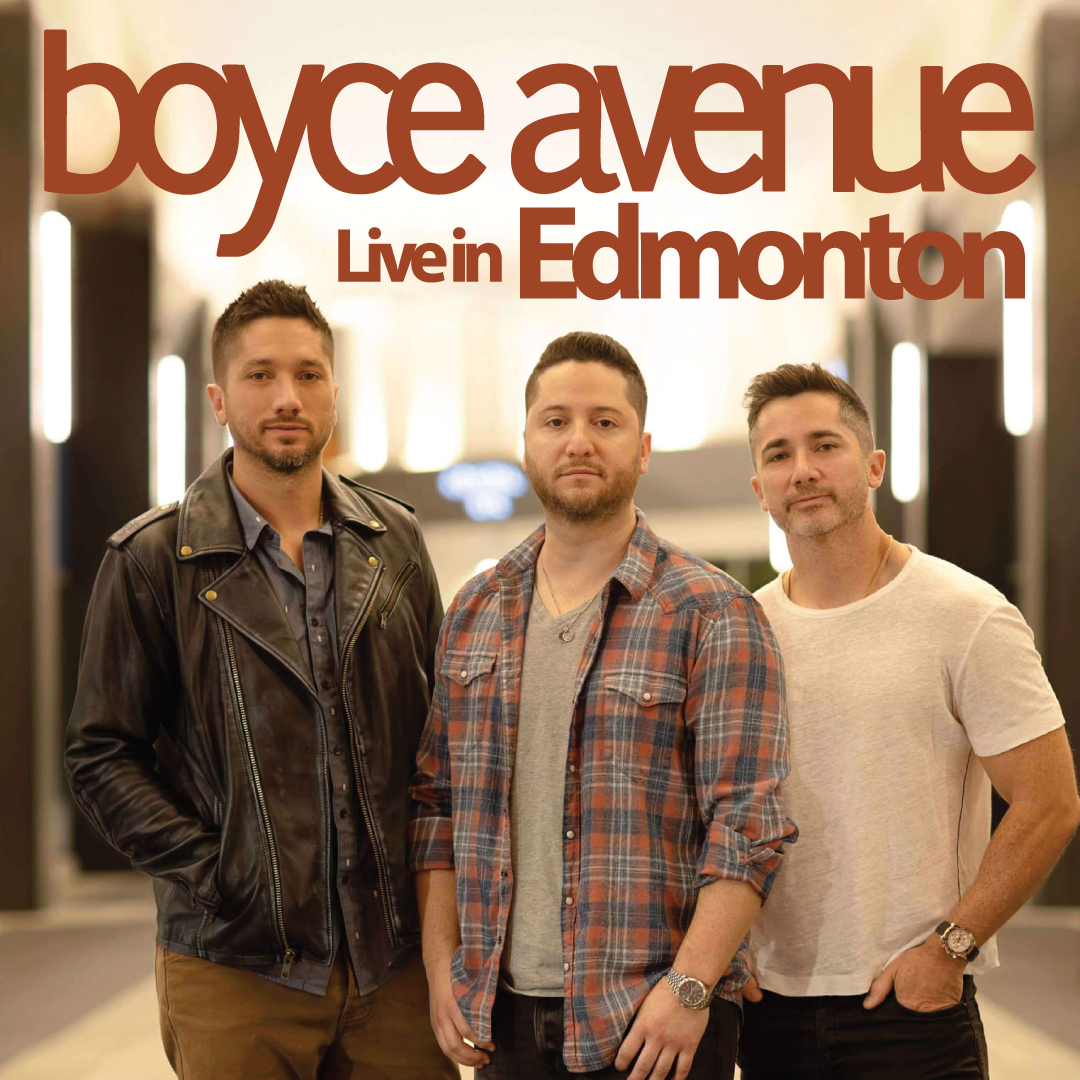 Boyce Avenue Live in Edmonton | Jubilee Auditorium
